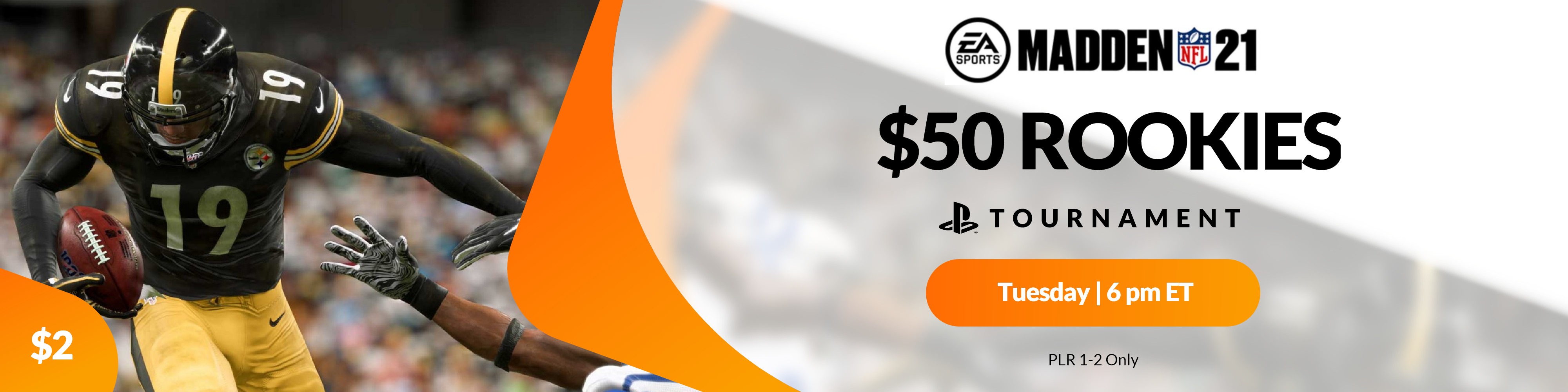 Players' Lounge - Rookies Tuesday $50 Madden Tournament