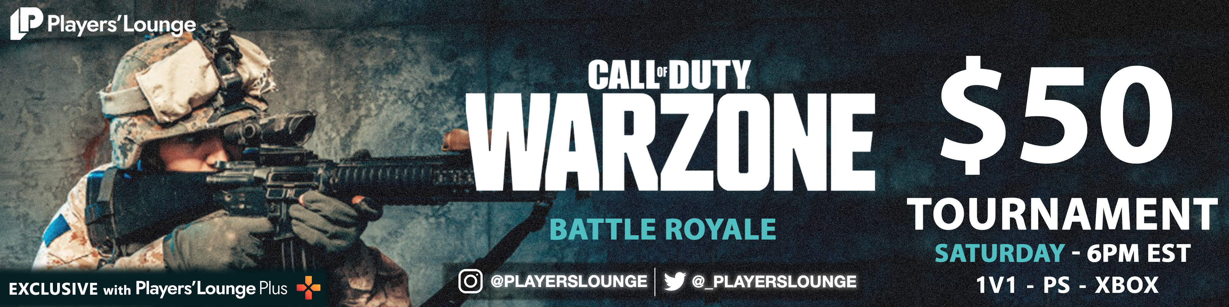 Players' Lounge - Saturday $50 1v1 Warzone