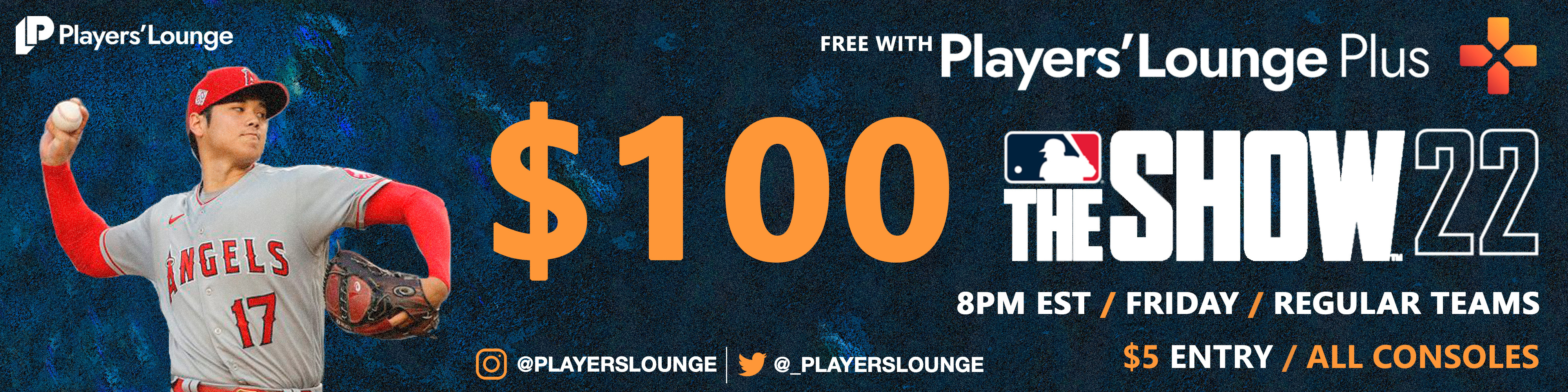 Players' Lounge - The Show 22 - $100 Regular Teams