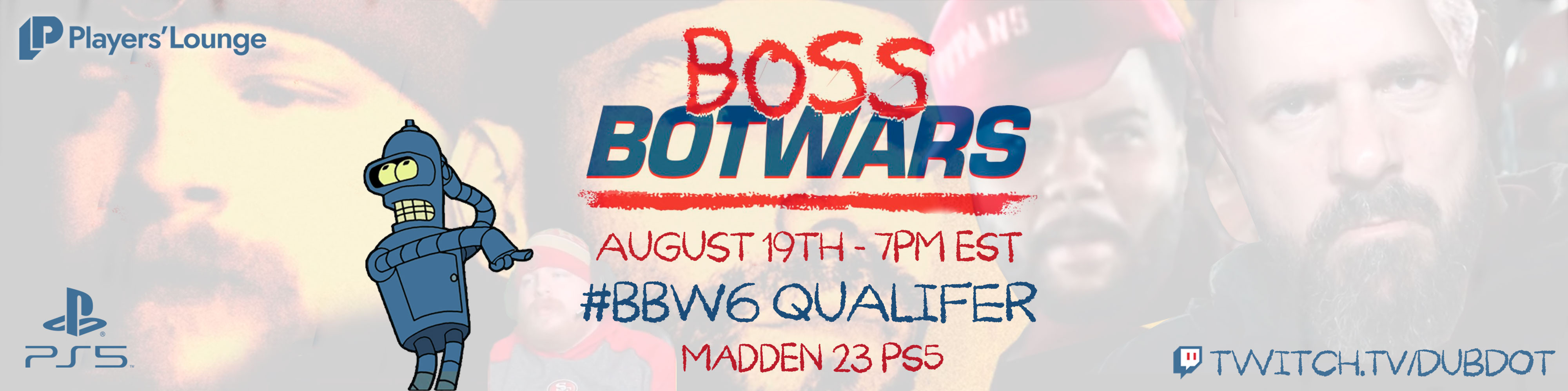 Players' Lounge - #BBW6 Qualifer (MUT) - twitch.tv/dubdot