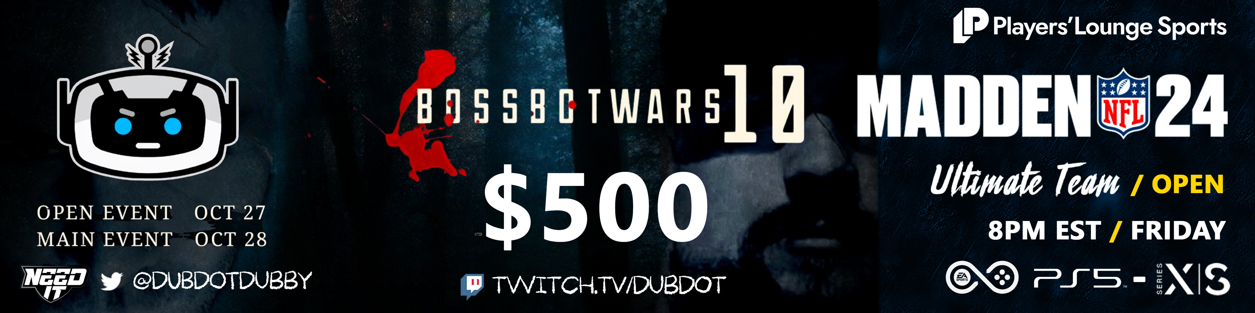 Players' Lounge - $500 #BBW10 Open (MUT) - twitch.tv/dubdot