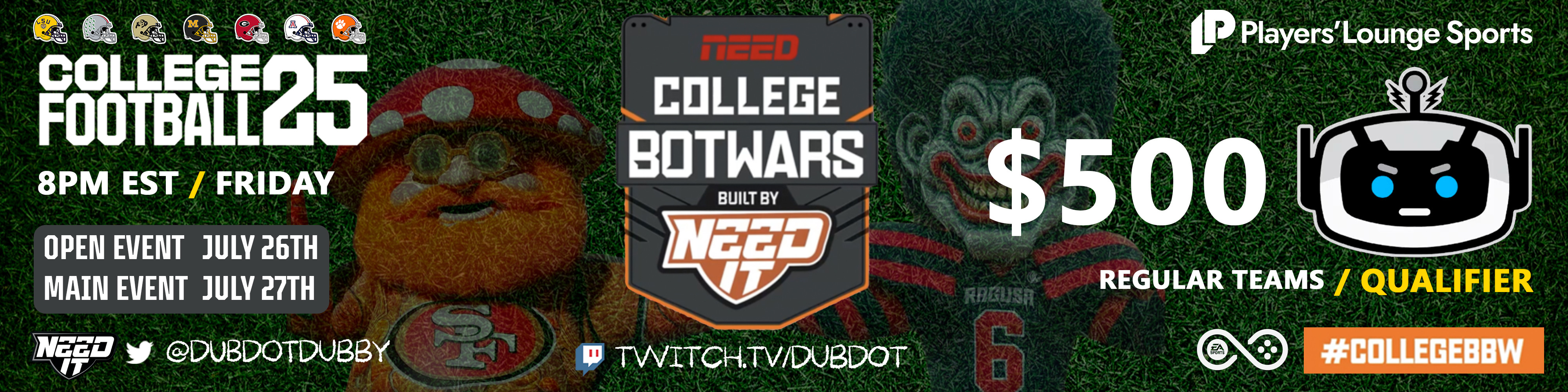 Players' Lounge - #COLLEGEBBW Open Regs Qualifer - Twitch.tv/dubdot